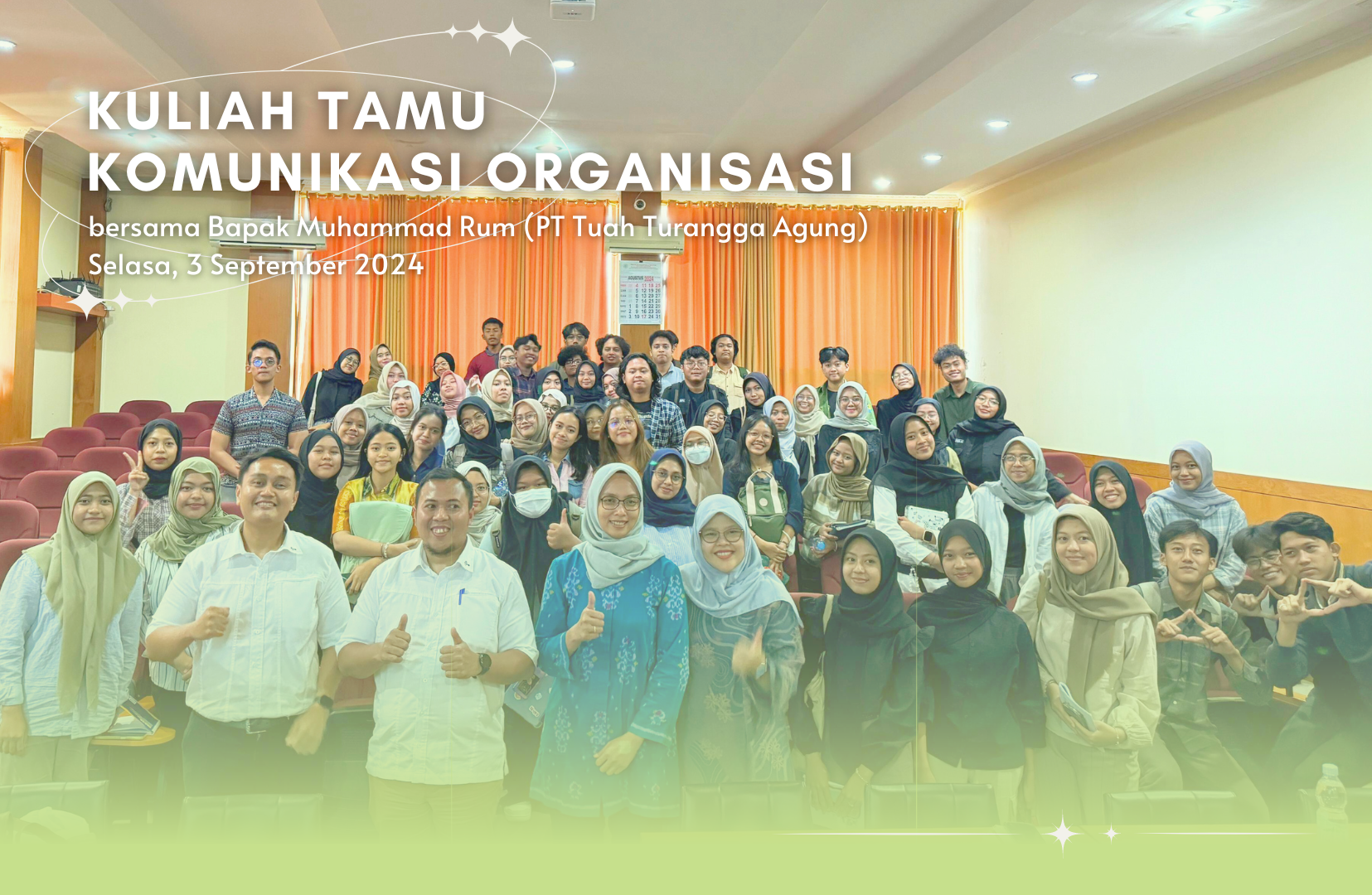 Kuliah Tamu: Komunikasi Organisasi bersama Bapak Muhammad Rum (PT Tuah ...